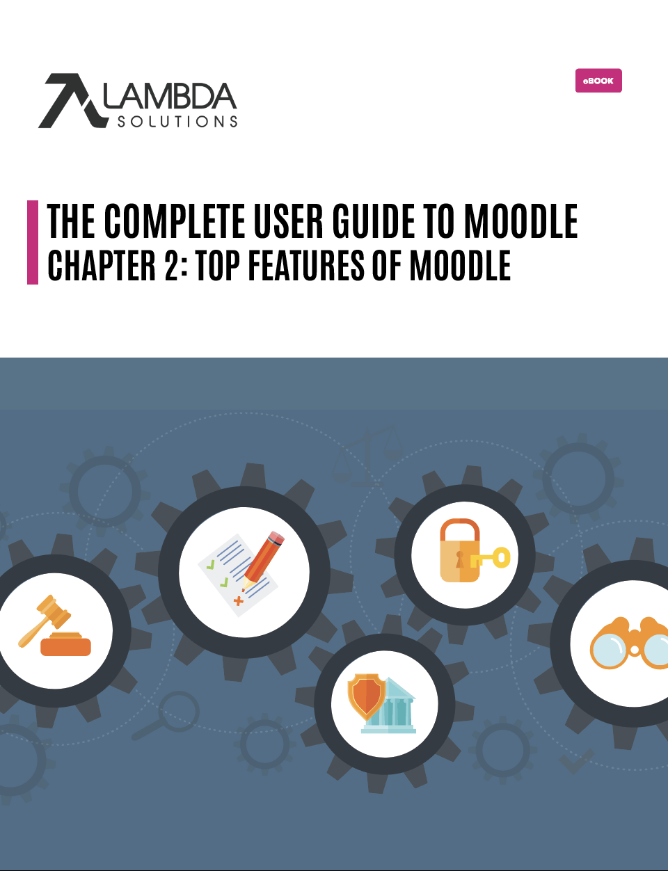 Complete User Guide to Moodle Ch 2 Top Features of Moodle | Lambda ...